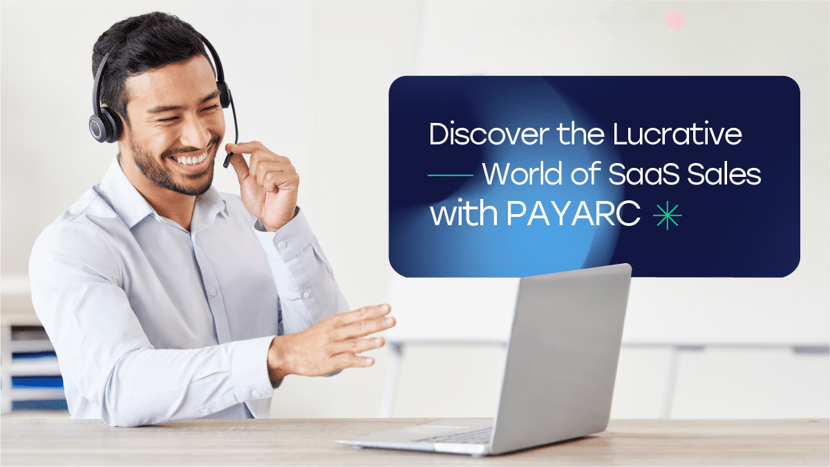 Discover the Lucrative World of SaaS Sales with Payarc